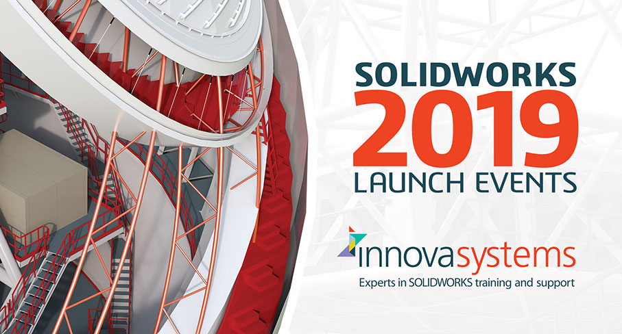 SOLIDWORKS 2019 Launch Events this November - Innova Systems